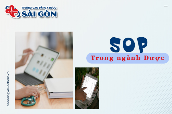 SOP trong ngành Dược là gì? Quy trình cho nhà thuốc GPP ra sao.